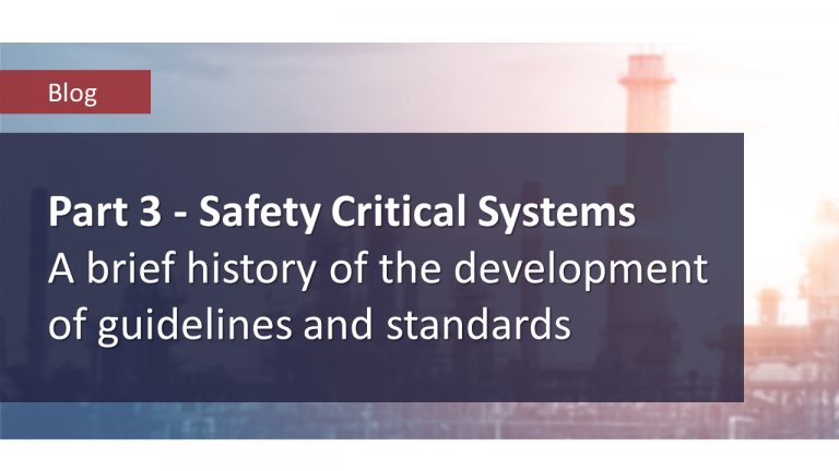 Part 3 - Safety Critical Systems - A brief history of the development ...